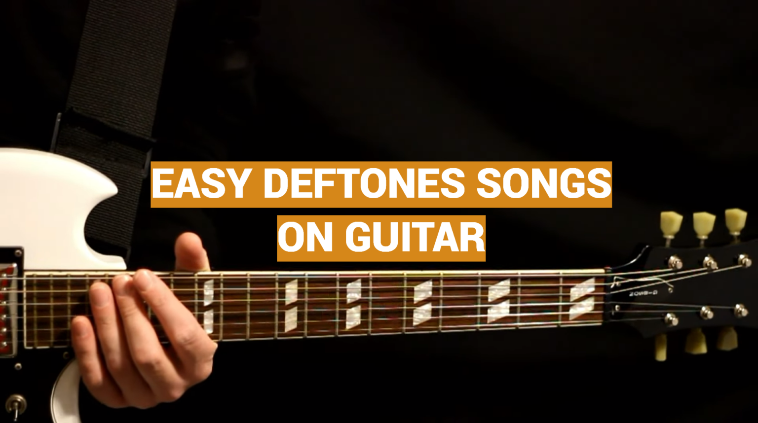 Easy Deftones Songs on Guitar - MusicProfy